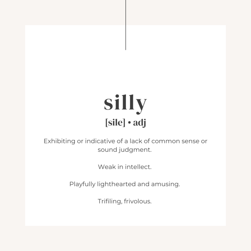 Define Silly – A Grace Full Life