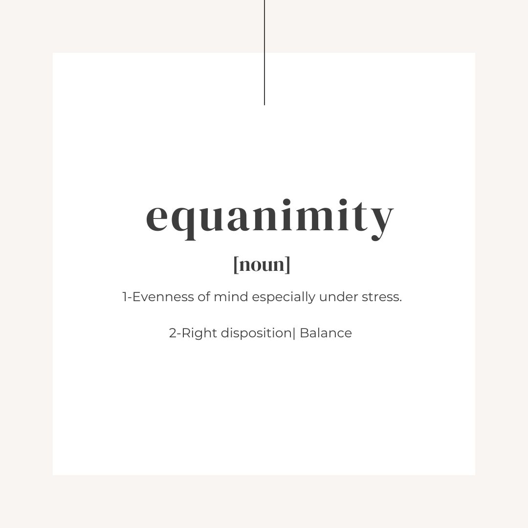 What is Equanimity? – A Grace Full Life