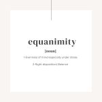 What is Equanimity? – A Grace Full Life
